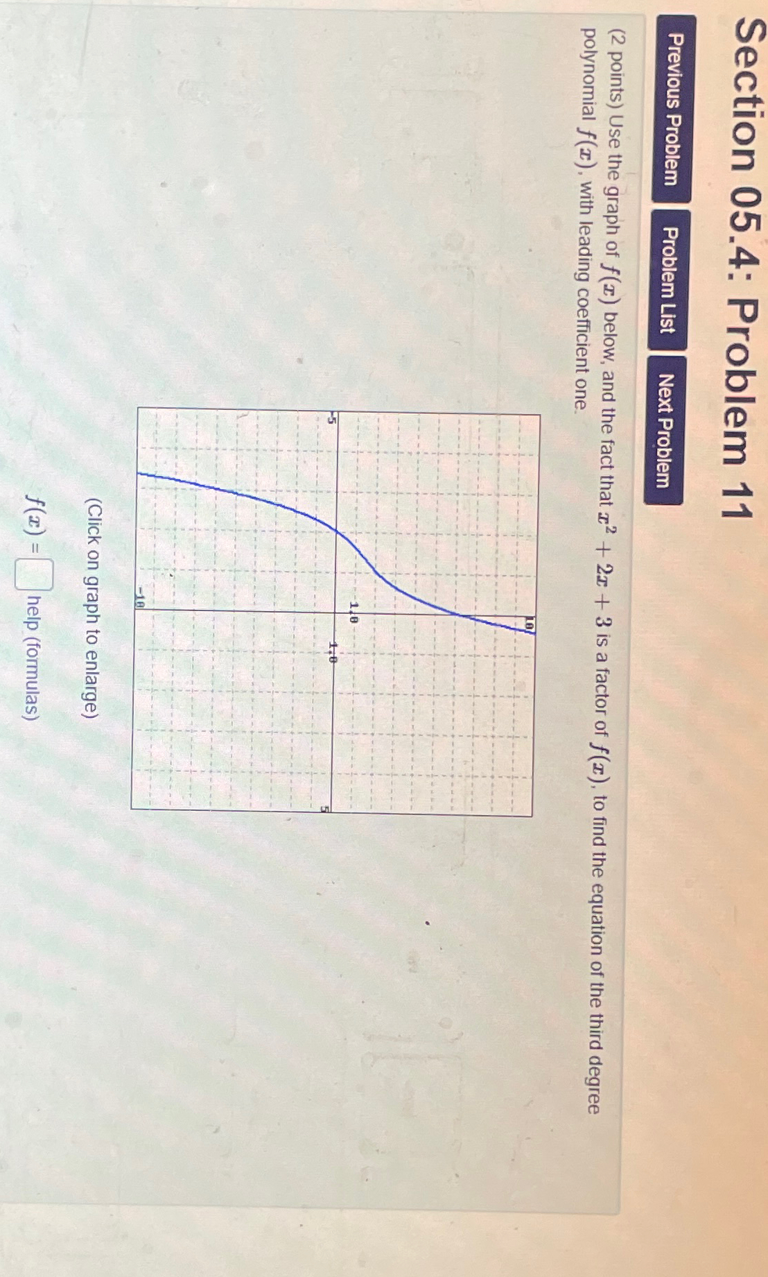 Solved Section 05.4: Problem 11(2 points) Use the graph of | Chegg.com Solved Section 05.4: Problem 11(2 points) Use the graph of | Chegg.com