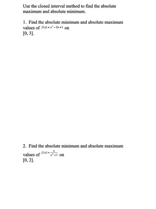 Solved Use the closed interval method to find the absolute | Chegg.com