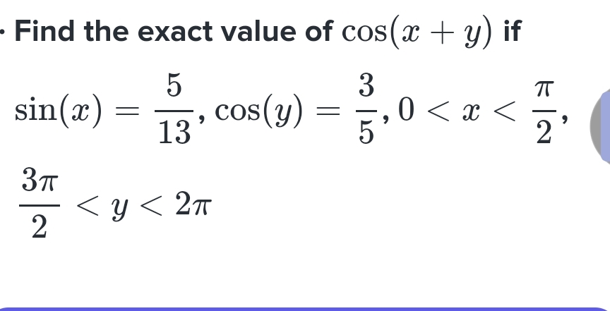 Solved Find the exact value of cos(x+y) | Chegg.com