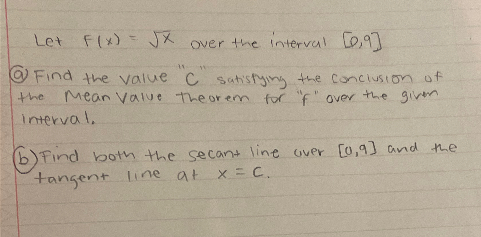 Solved Let f(x)=x2 ﻿over the interval 0,9(a) ﻿Find the value | Chegg.com