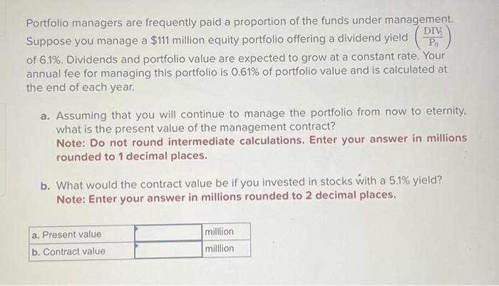 Solved Portfolio managers are frequently paid a proportion | Chegg.com Solved Portfolio managers are frequently paid a proportion | Chegg.com