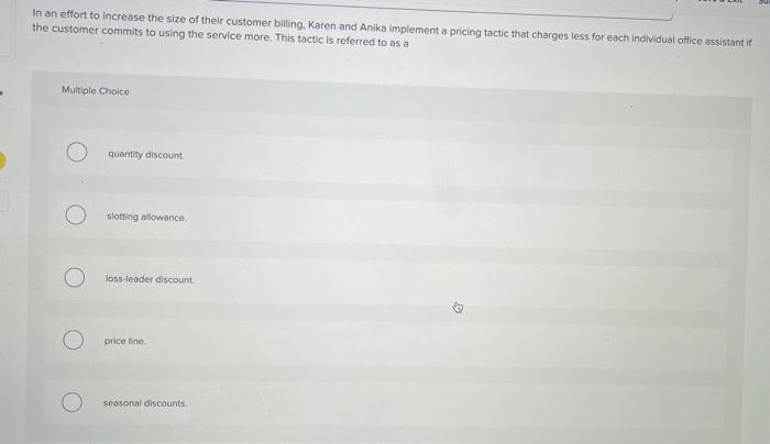 Solved In an effort to increase the size of their customer | Chegg.com