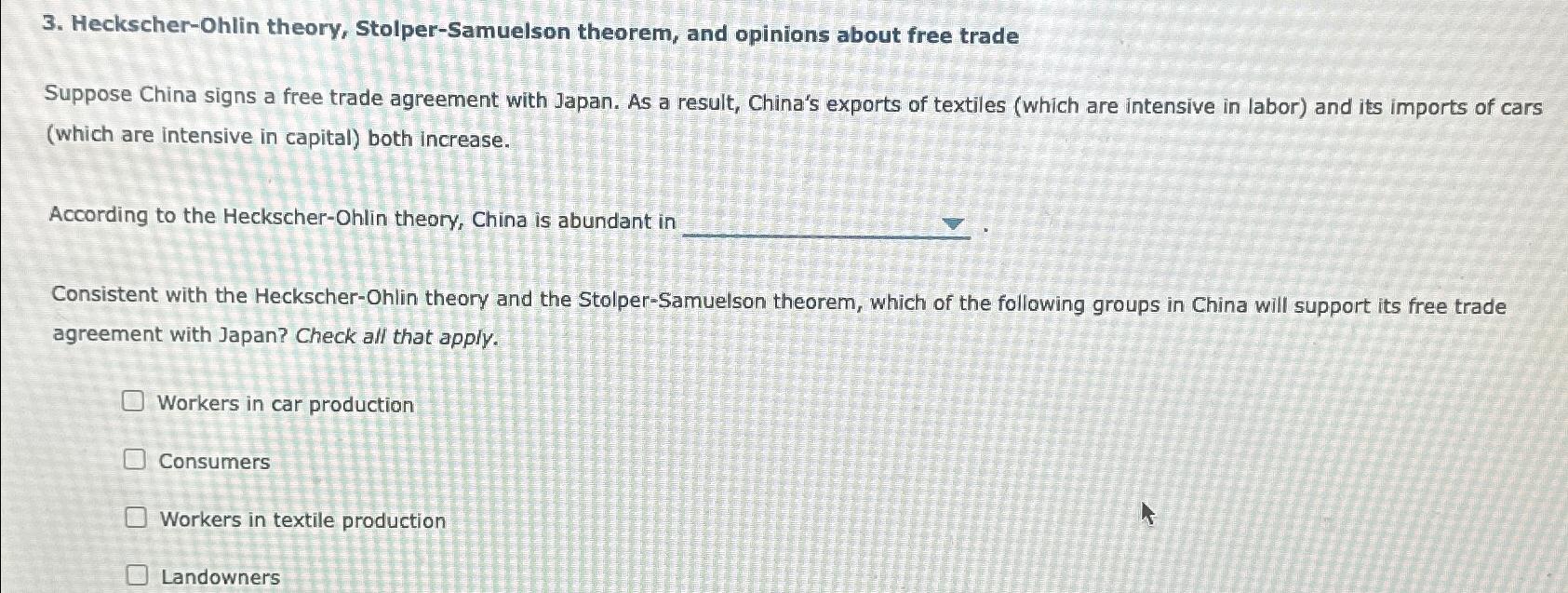 Solved Heckscher-Ohlin theory, Stolper-Samuelson theorem, | Chegg.com