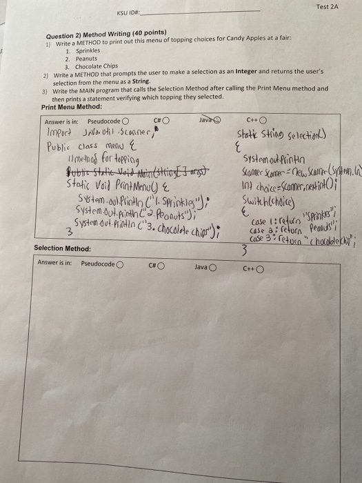 Solved Test 2A KSU ID#:_ Question 2) Method Writing (40 | Chegg.com
