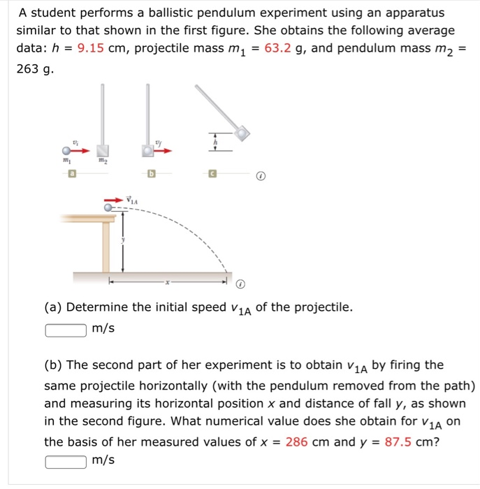 Solved A student performs a ballistic pendulum experiment | Chegg.com