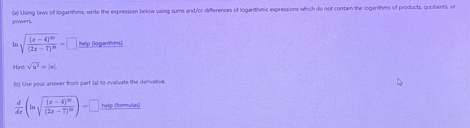 Solved (a) ﻿Using laws of logarithms, write the expression | Chegg.com