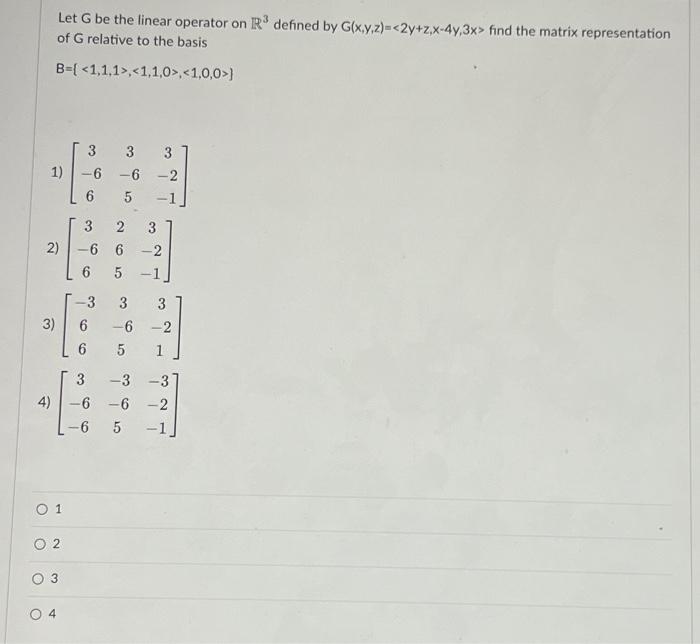 Solved Let G be the linear operator on R3 defined by | Chegg.com