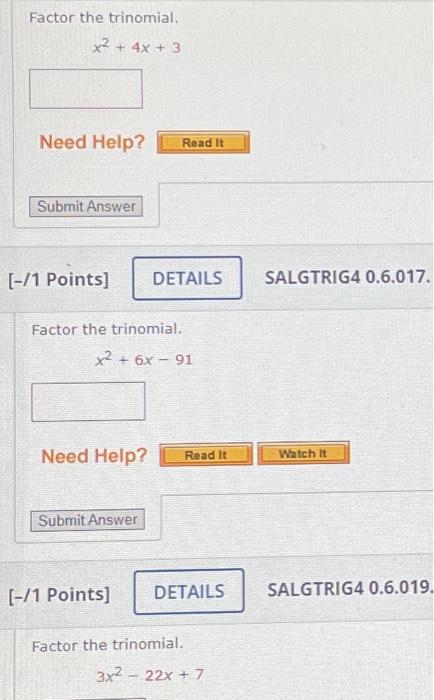 Solved Factor the trinomial. x2+4x+3 -11 Points] Factor the | Chegg.com