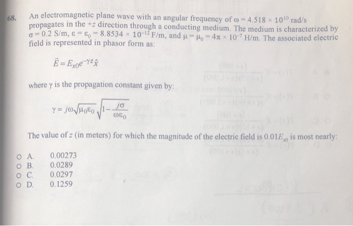 Solved 68. An electromagnetic plane wave with an angular | Chegg.com