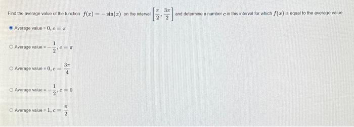Solved Find the average value of the function f(x)=−sin(x) | Chegg.com