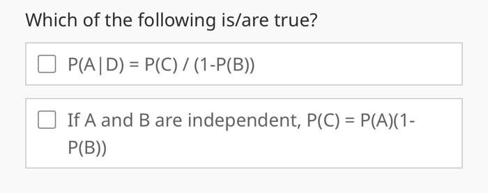 Solved Consider two events A and B, with event D the | Chegg.com