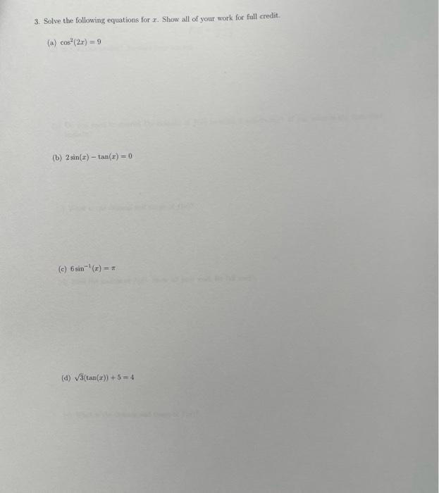 Solved 3. Solve the following equations for x. Show all of | Chegg.com