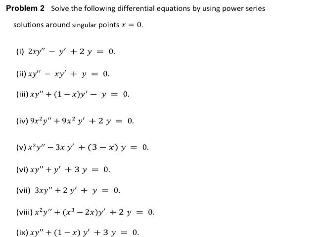 Solved Problem 2 Solve the following differential equations | Chegg.com