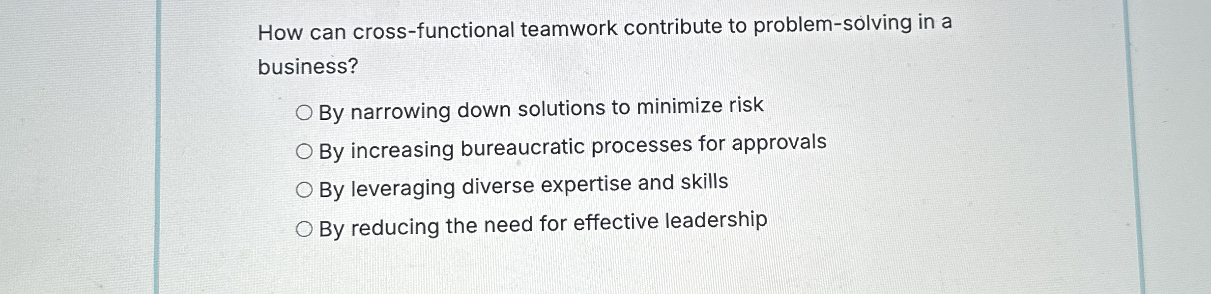 Solved How can cross-functional teamwork contribute to | Chegg.com