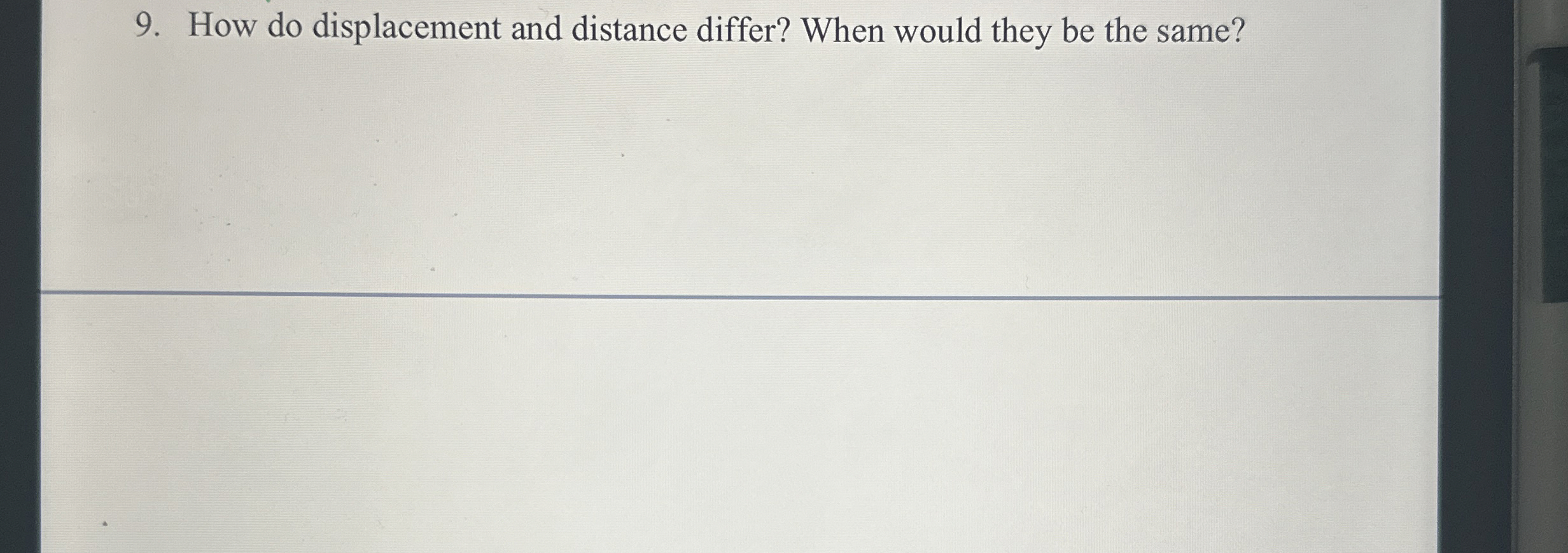 Solved How do displacement and distance differ? When would | Chegg.com