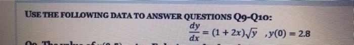Solved USE THE FOLLOWING DATA TO ANSWER QUESTIONS Q9-010: dy | Chegg.com