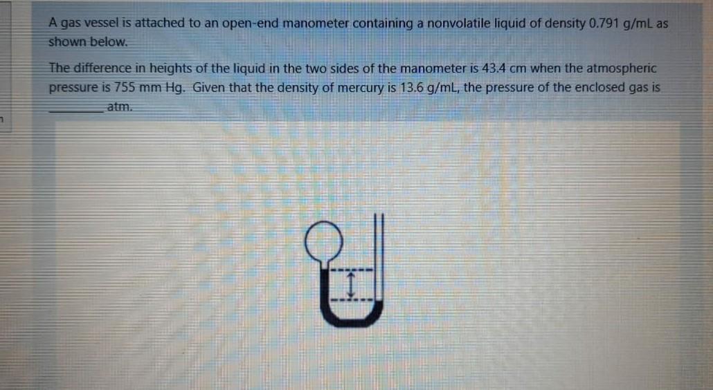 Solved A gas vessel is attached to an open-end manometer | Chegg.com