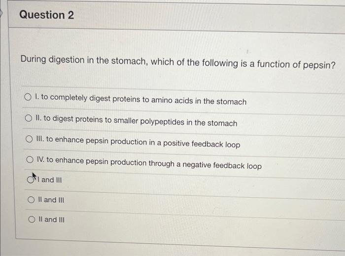 Solved During digestion in the stomach, which of the | Chegg.com
