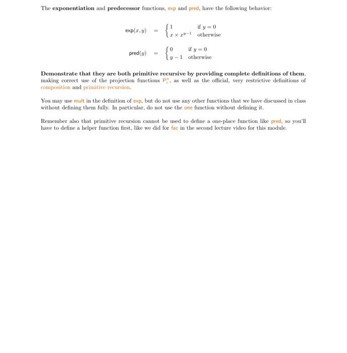 Solved The exponentiation and predecessor functions, exp and | Chegg.com
