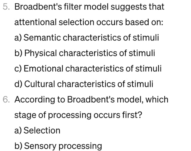 Broadbent's filter model suggests that attentional | Chegg.com