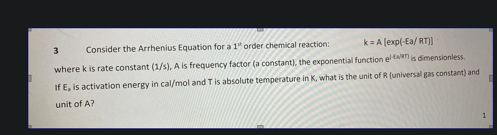 Solved 3 ﻿Consider the Arrhenius Equation for a 1st ﻿order | Chegg.com