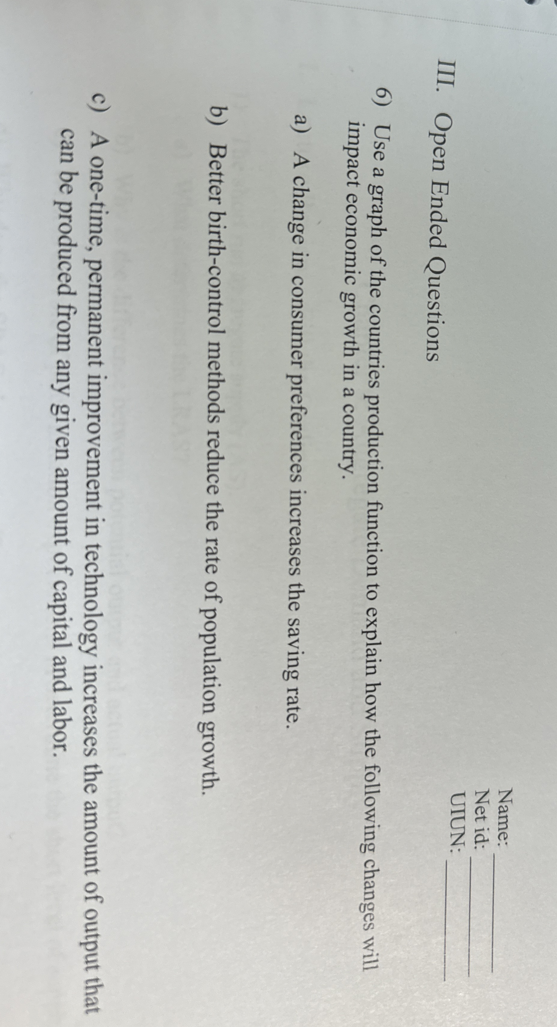 Solved Name:Net id:UIUN:III. Open Ended QuestionsUse a graph | Chegg.com