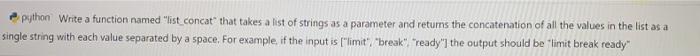 Solved python Write a function named "list concat that takes | Chegg.com