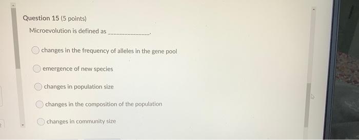 Solved Question 15 (5 points) Microevolution is defined as | Chegg.com