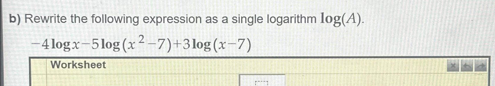 Solved b) ﻿Rewrite the following expression as a single | Chegg.com