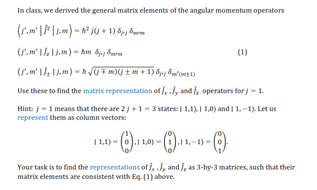 Solved In class, we derived the general matrix elements of | Chegg.com