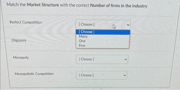 Solved In terms of Firm's Control over Price, match the | Chegg.com