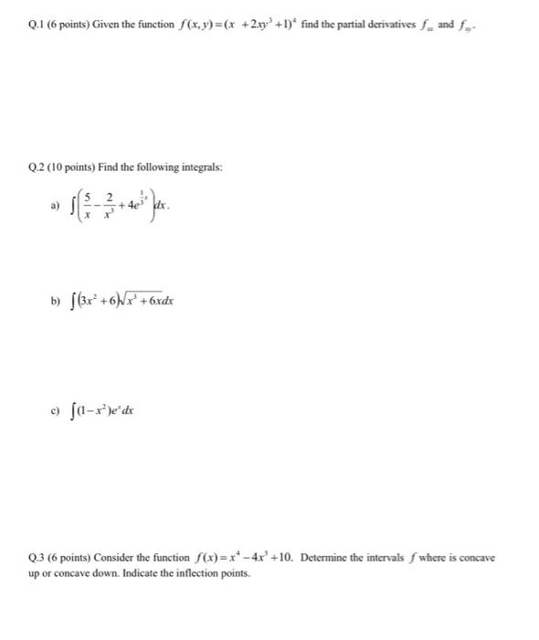 Solved Q.1 (6 points) Given the function f(x,y)=(x+2xy3+1)4 | Chegg.com