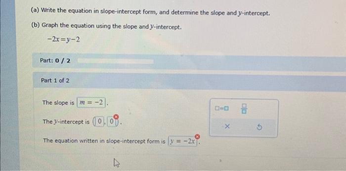 Solved (a) Write the equation in slope-intercept form, and | Chegg.com