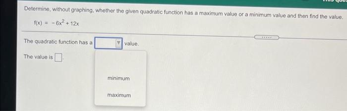 Solved Determine, without graphing, whether the given | Chegg.com