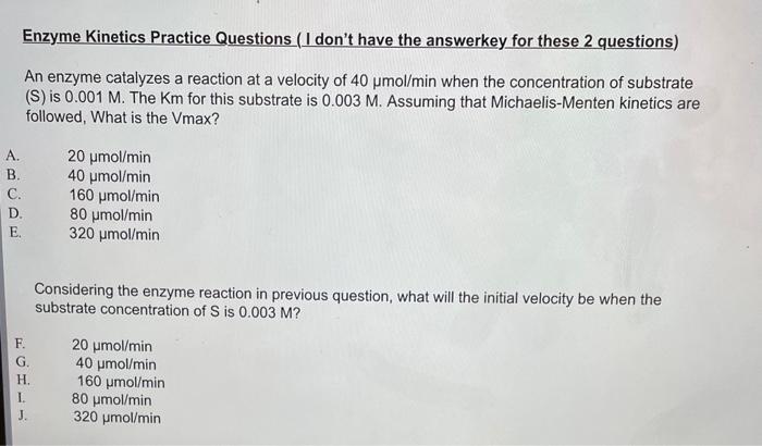 Solved Enzyme Kinetics Practice Questions (I don't have the | Chegg.com