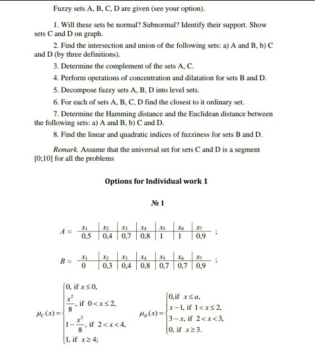Solved Fuzzy sets A, B, C, D are given (see your option). 1. | Chegg.com