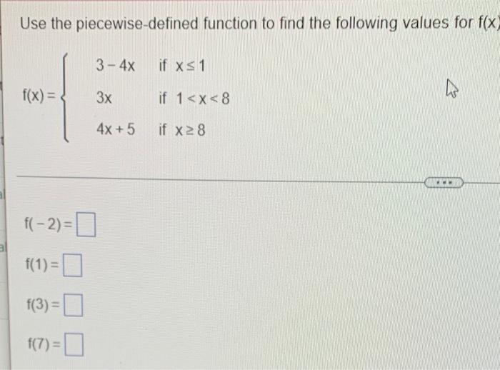 Solved Use the piecewise-defined function to find the | Chegg.com