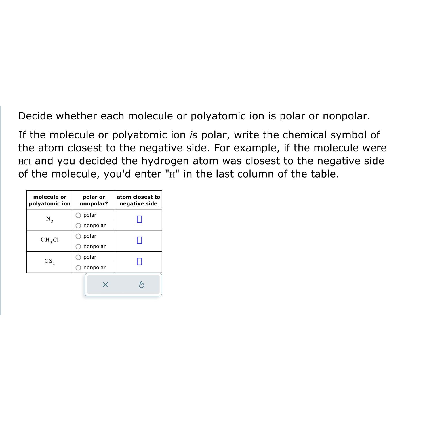 Decide whether each molecule or polyatomic ion is | Chegg.com