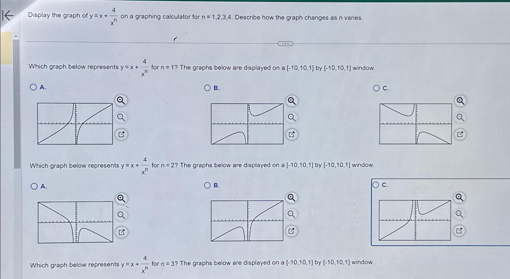 Solved Display the graph of y=x+(4)/(x^(n)) on a graphing | Chegg.com