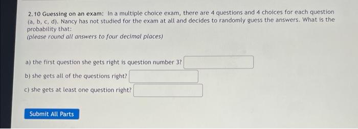 Solved 2.10 Guessing on an exam: In a multiple choice exam, | Chegg.com