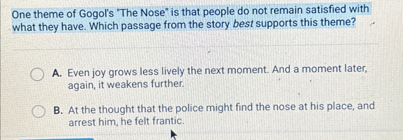 Solved One theme of Gogol's "The Nose" is that people do not | Chegg.com