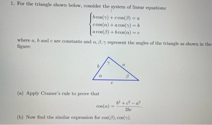 Solved 1. For the triangle shown below, consider the system | Chegg.com