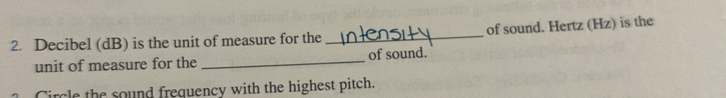 Solved Decibel (dB) ﻿is the unit of measure for theof sound. | Chegg.com