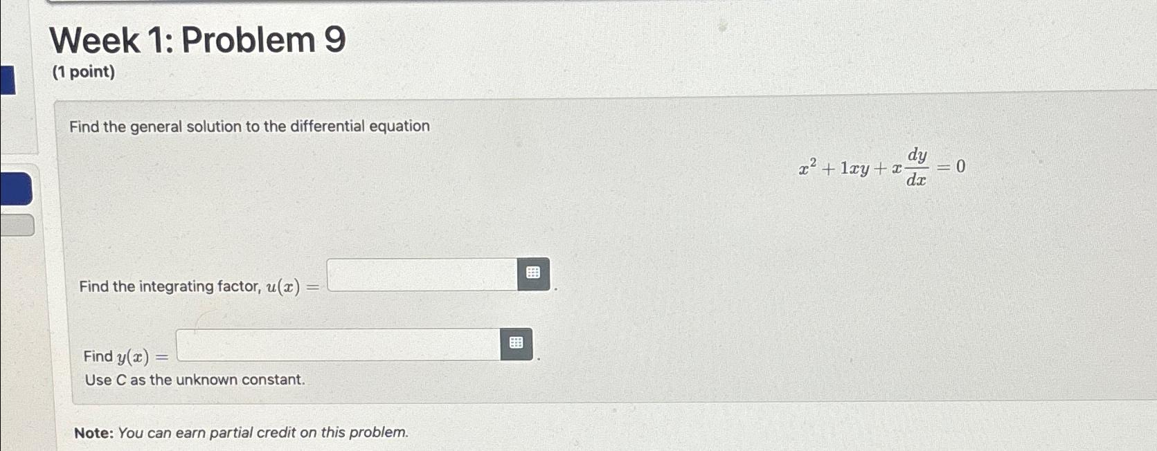 Solved Week 1: Problem 9(1 ﻿point)Find the general solution | Chegg.com