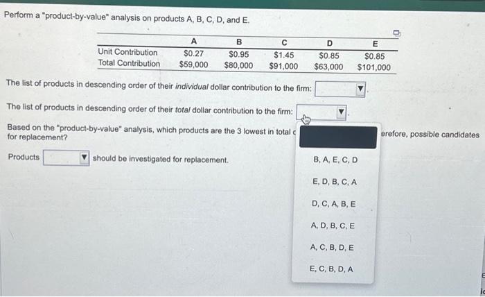 Solved Perform a "product-by-value" analysis on products A, | Chegg.com