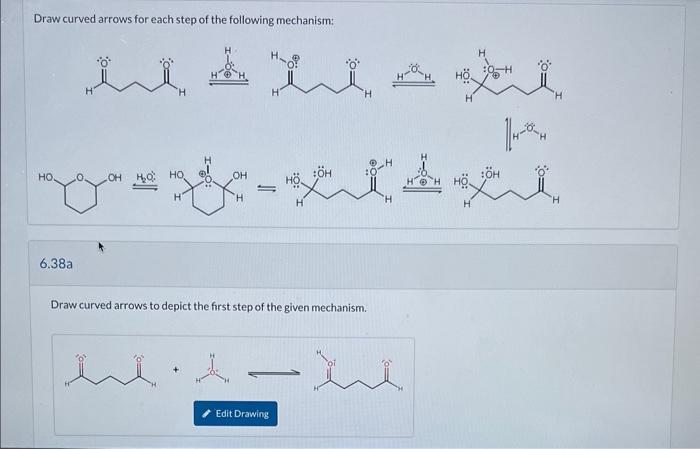 Solved Draw curved arrows for each step of the following | Chegg.com