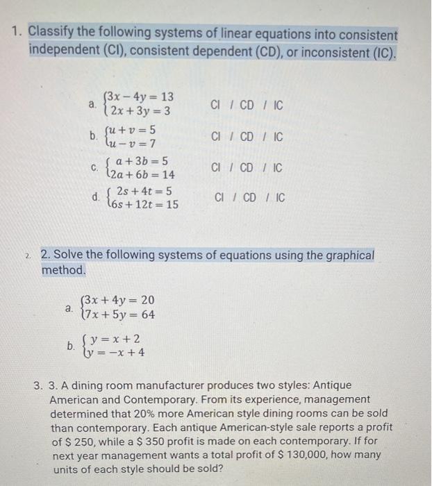Solved 1. Classify the following systems of linear equations | Chegg.com