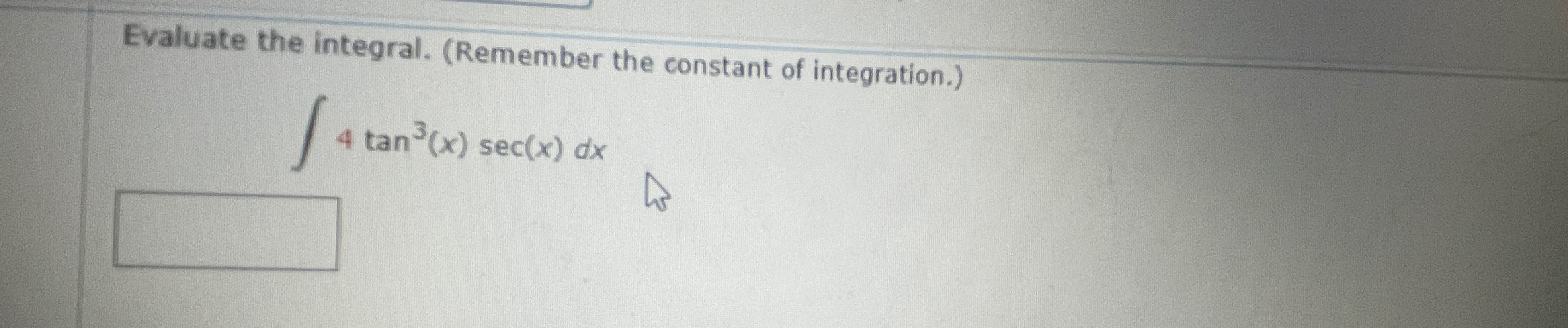 Solved Evaluate the integral. (Remember the constant of | Chegg.com