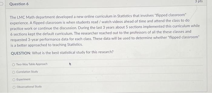 Solved Question 6 The LMC Math department developed a new | Chegg.com