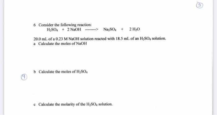 Solved 6 Consider the following reaction: HSO. + 2NaOH -> Na | Chegg.com